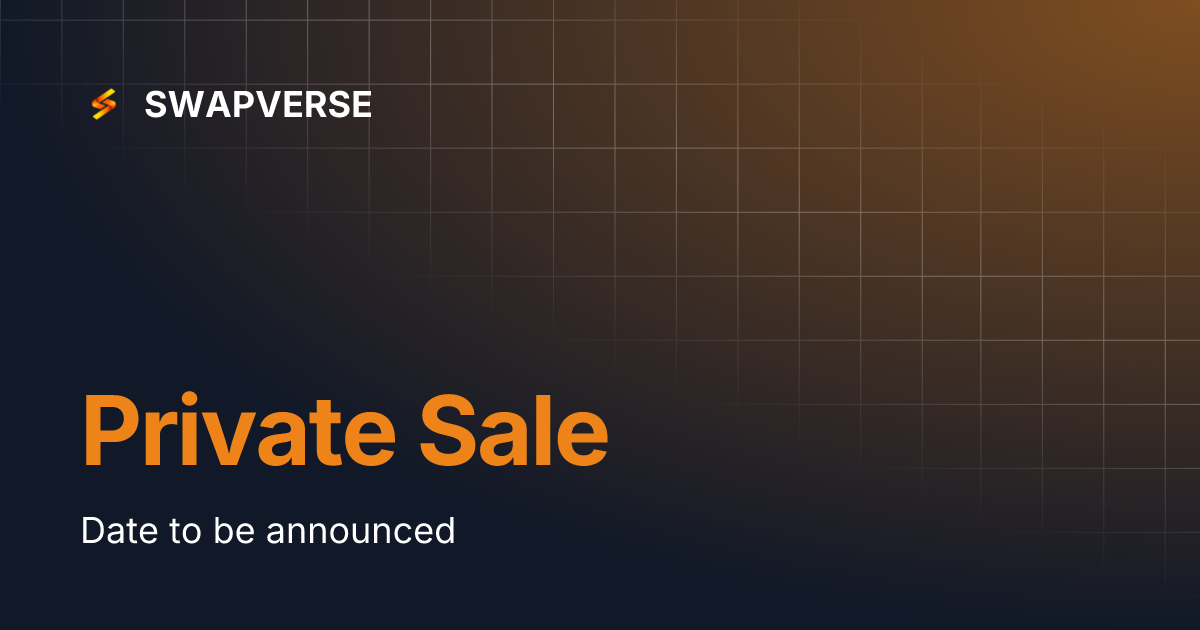 Private Sale | SWAPVERSE Private Sale | SWAPVERSE